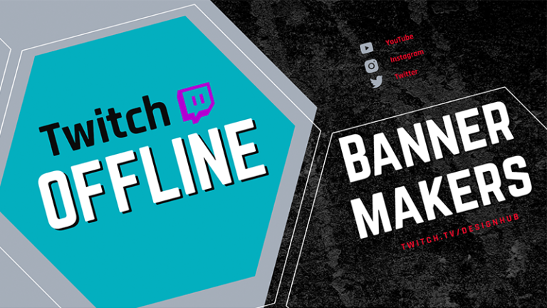 The 7 Best Twitch Offline Banner Makers - Design Hub