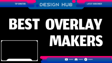 The 11 Best Stream Overlay Makers For Twitch et al. - Design Hub