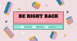 40+ Free Intermission & Be Right Back Screens For Your Stream