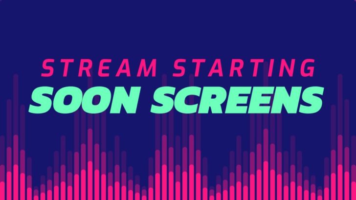 80+ Stream Starting Soon Screens (Free & Premium) - Design Hub