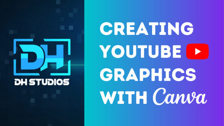 Canva For YouTube: Create All Your YouTube Graphics