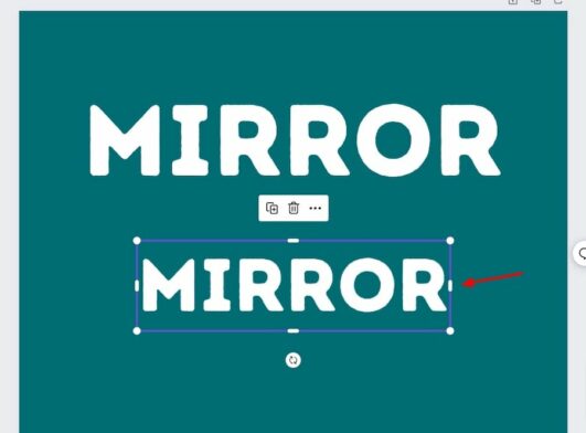 How To Create a Mirror Effect in Canva (5 Easy Steps)