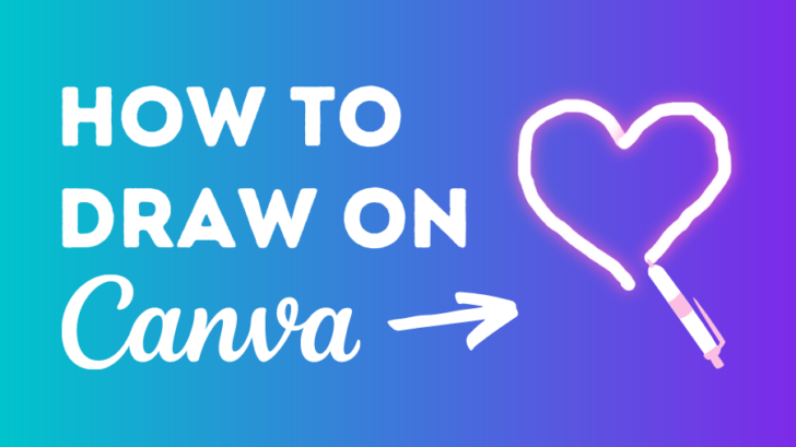 How To Draw On Canva (5 Easy Steps To Get Drawing!)