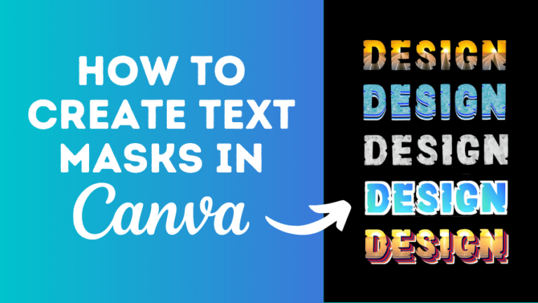 How To Create a Text Mask in Canva Using Letter Frames