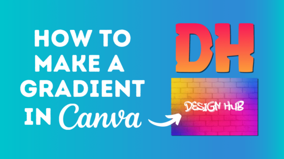 How To Make a Gradient in Canva - Design Hub