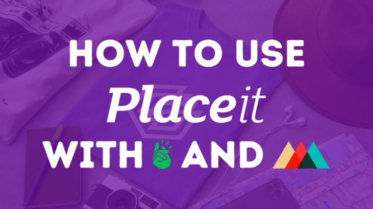 Guides and Resources For Placeit Users